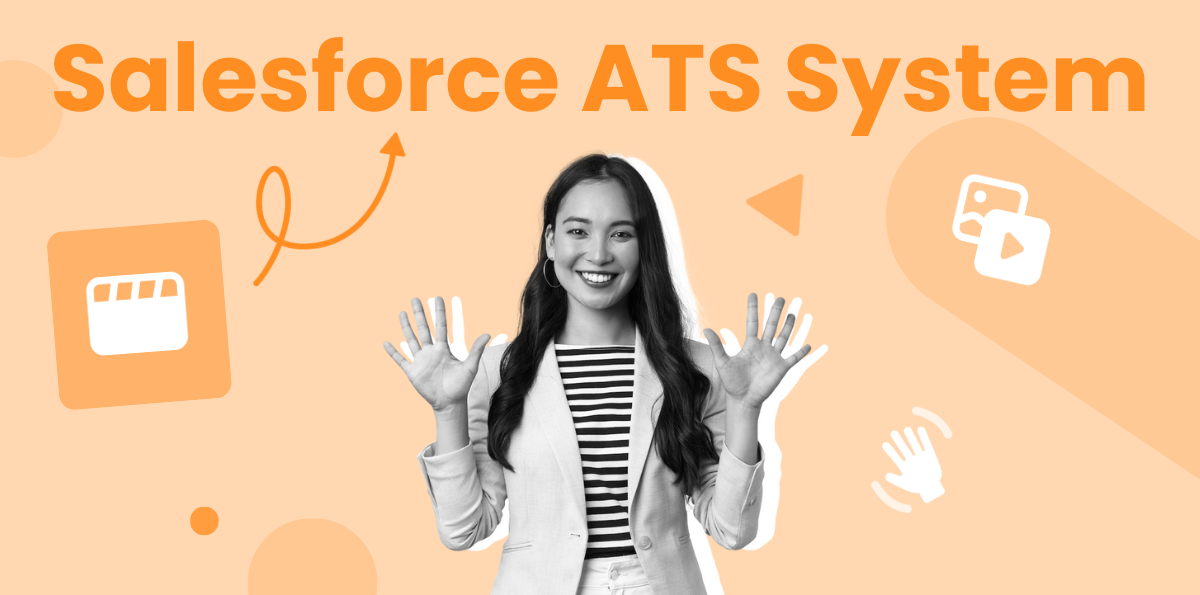 Salesforce ATS System Definition and Benefits